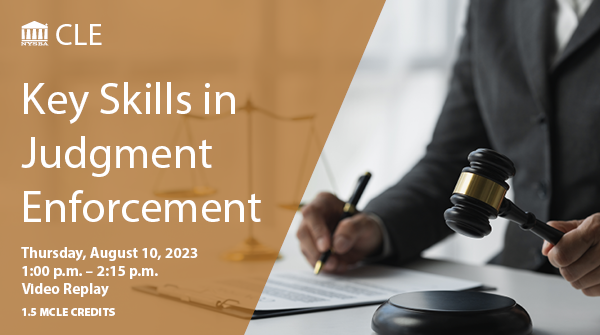Key Skills in Judgment Enforcement - Video Replay - New York State Bar ...